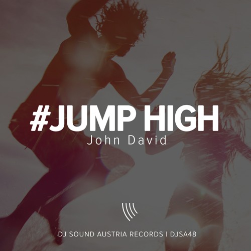 Stream John David - Jump High by John David | Listen online for free on ...