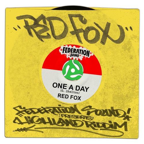 Stream One A Day | Red Fox | Federation Sound Presents Highland Riddim ...
