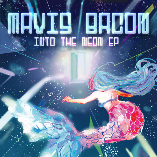 Stream MAVIS BACON - Into the Neon by TREKKIE TRAX | Listen online for ...