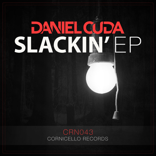 Stream Slackin' (Original Mix) by Cornicello Records | Listen online ...