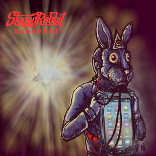 Stream ''Inmortal'' by Stoned Rabbit | Listen online for free on SoundCloud