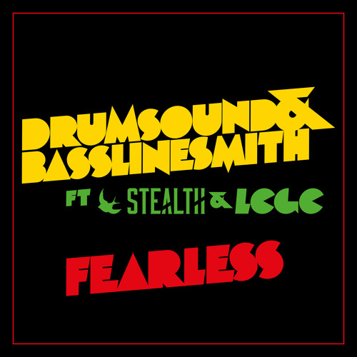 Stream Drumsound & Bassline Smith feat. Stealth & LCGC - Fearless ...
