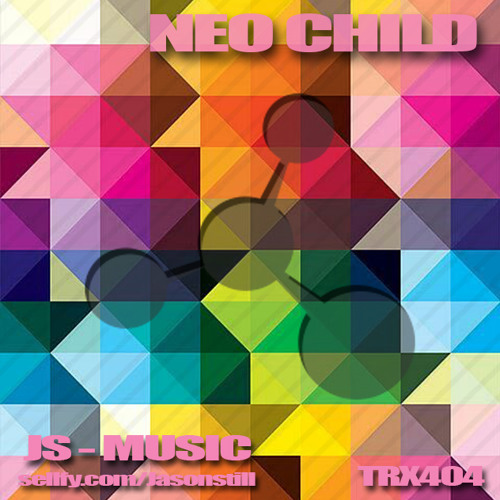 Stream Neo Child by Jason Still | Listen online for free on SoundCloud