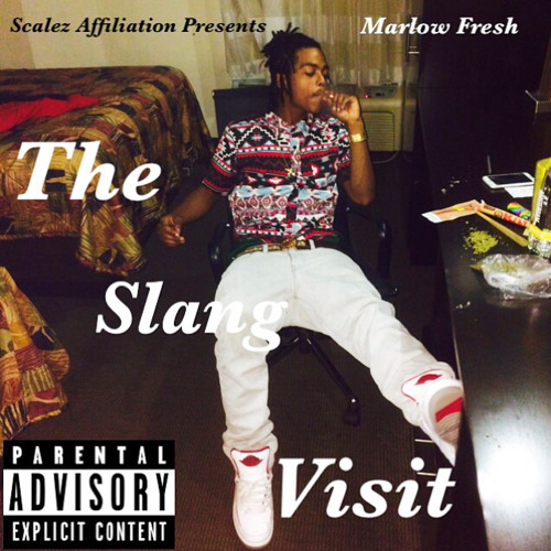 Stream Marlow Fresh - The Slang Visit by Marlow Fresh | Listen online ...