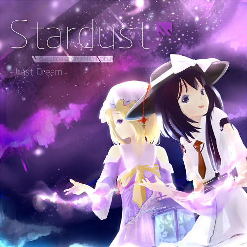 Stream [東方/Touhou Album XFD] Stardust by Last Dream Circle | Listen ...