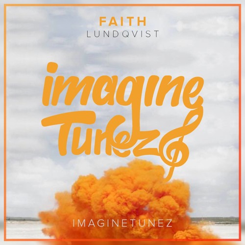Stream Lundqvist - Faith by ImagineTunez | Listen online for free on ...