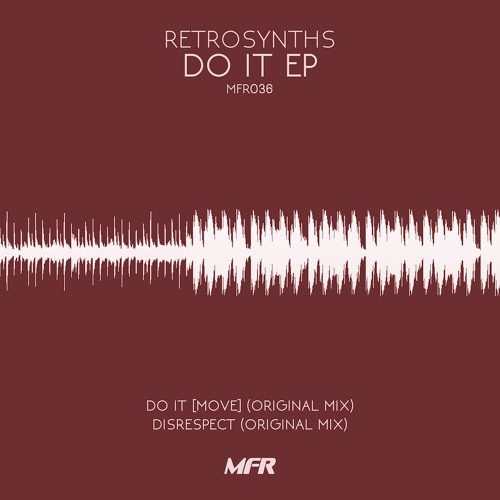 Stream Retrosynths - Disrespect (Original Mix) by MFR Records | Listen ...