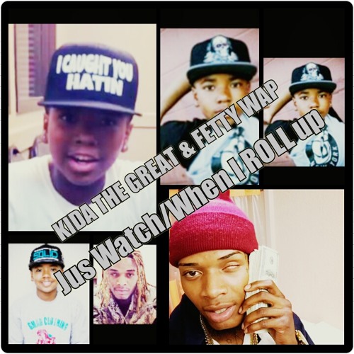 Stream Lil Kida Just Watch - Fetty Wap Remix by dawg water | Listen ...