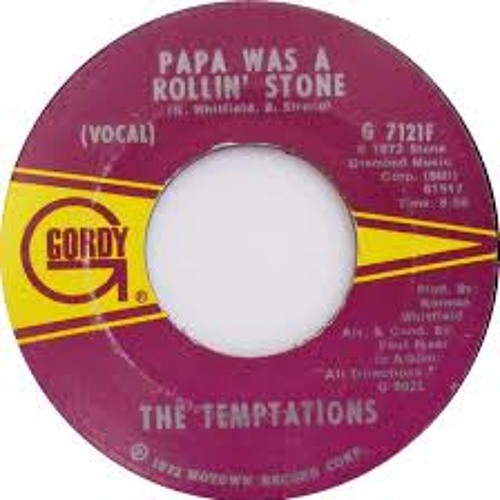 Stream The Temptations - Papa Was A Rollin' Stone (Mauro Fundone Lazy ...