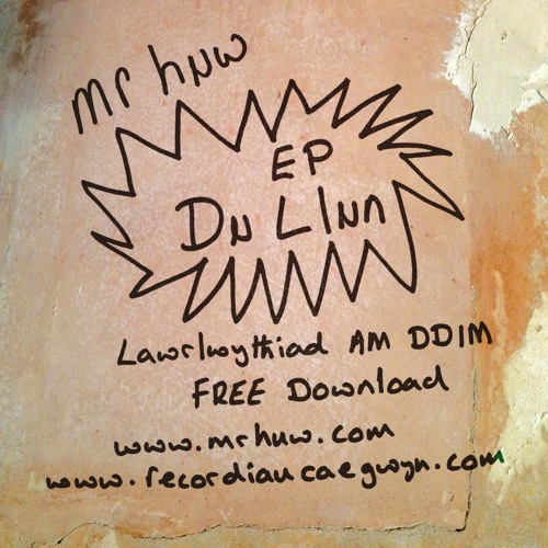 Stream Cae Gwyn Records | Listen to Mr Huw - Du Llun EP playlist online ...