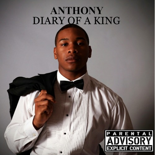 Stream Anthony_Hubbard | Listen to DIARY OF A KING playlist online for ...