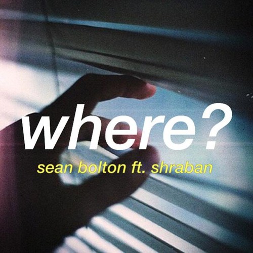 Stream where ft. shraban by sean bolton | Listen online for free on ...