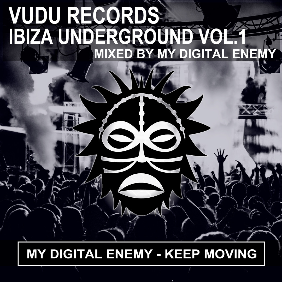 Stream My Digital Enemy - Keep Moving [Vudu Records] by My Digital ...