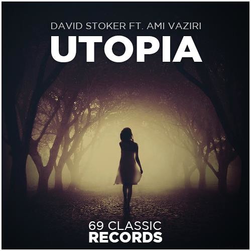 Stream David Stoker ft. Ami Vaziri - Utopia by Repost | Listen online ...