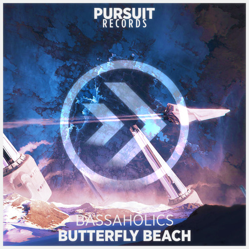 Stream Bassaholics - Butterfly Beach by Pursuit Records | Listen online ...
