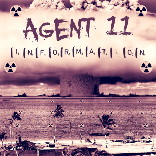 Stream Information FREE DOWNLOAD by Agent 11 | Listen online for free ...