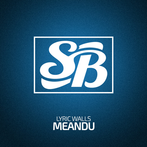 Stream Lyric Walls - meandu by SuperBeats | Listen online for free on ...