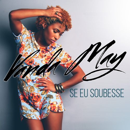 Stream Vanda May - Se eu soubesse by Kaysha | Listen online for free on ...
