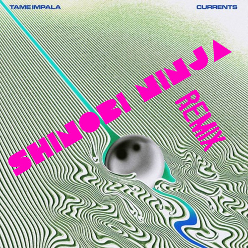 Stream Tame Impala - New Person Same Old Mistakes (Shinobi Ninja Remix ... Stream Tame Impala - New Person Same Old Mistakes (Shinobi Ninja Remix ...