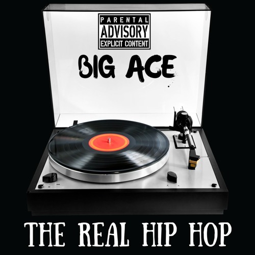 Stream Big Ace - The Real Hip Hop by Big Ace | Listen online for free ...