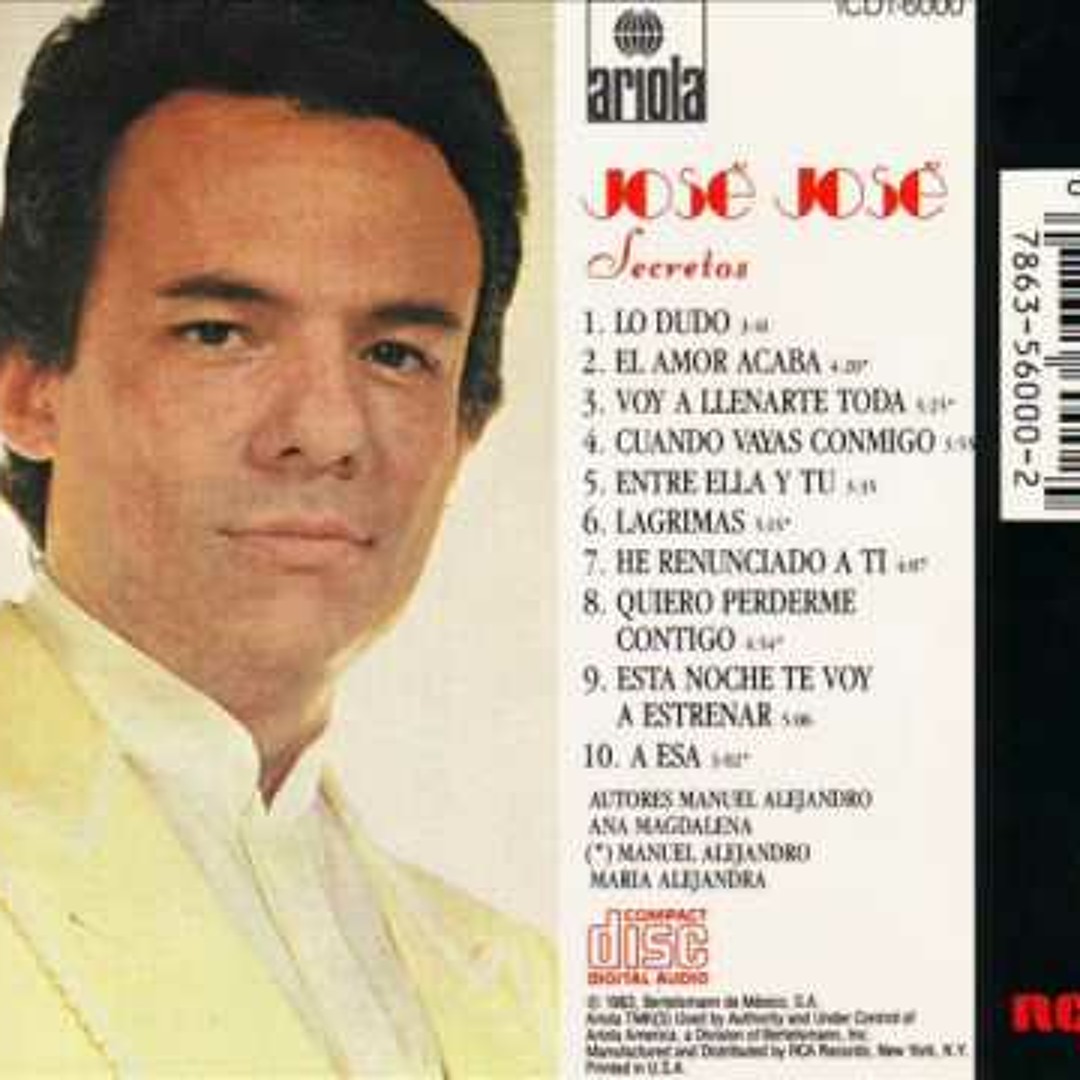 Stream Jose Jose - Secretos - Album Completo.1983 by Cesar Rivero ...
