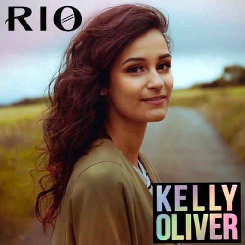 Stream Kelly Oliver - Rio by Kelly Oliver | Listen online for free on ...