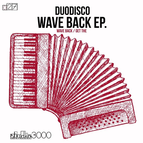 Stream Duodisco | Listen to Wave Back EP Studio3000 Records playlist ...