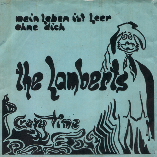 Stream 16 THE LAMBERTS- Crazy time (1970) by Trash Rock Archives ...