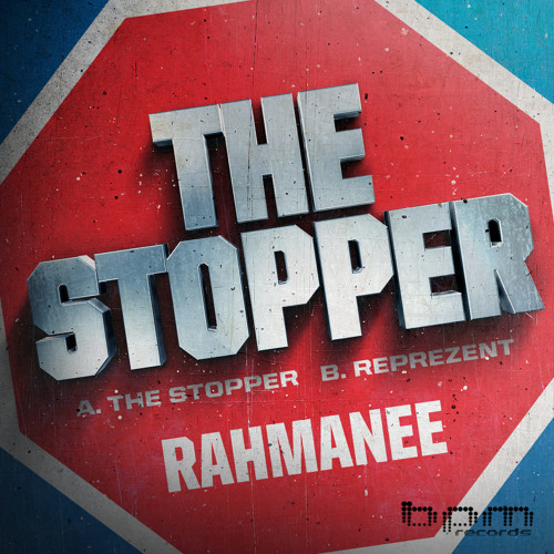 Stream The Stopper by Rahmanee | Listen online for free on SoundCloud
