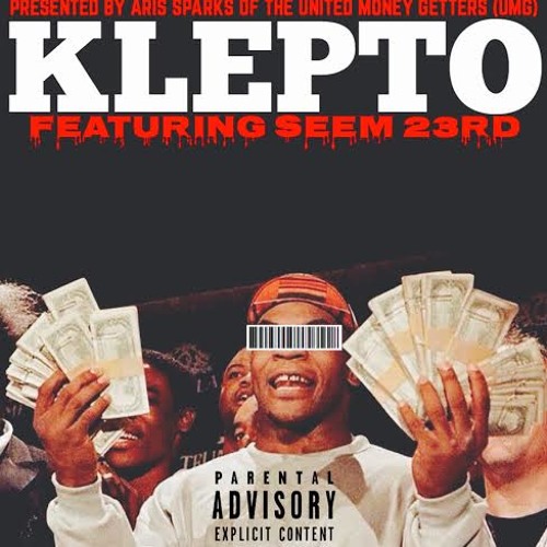 Stream KLEPTO FEAT. SEEM 23RD PROD. BY @CASHAVESAS #HOTSUMMERFRESHER by ...