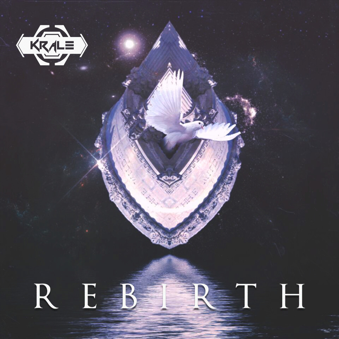 Stream Krale - Rebirth by Krale | Listen online for free on SoundCloud