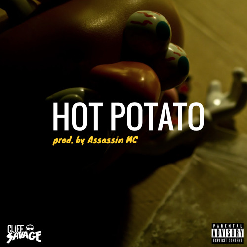 Stream Cliff Savage - Hot Potato (prod. by Assassin MC) by Cliff Savage ...
