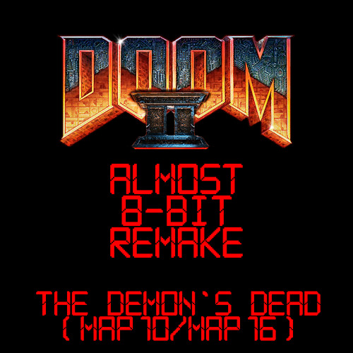Stream Doom 2 - The Demon's Dead (MAP10 and MAP16) (Almost 8-bit Remake ...