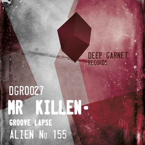 Stream DGR027 MR.KILLEN-Groove Lapse (cut) by Deep Garnet Records ...