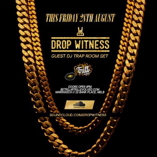 Drop Witness - Free music on ToneDen
