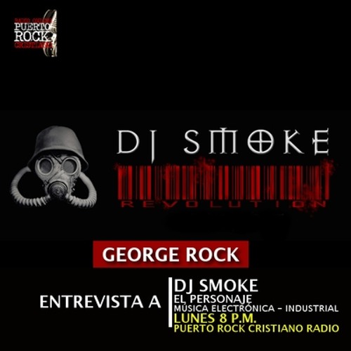 Stream Entrevista DJ Smoke by Puerto Rock Cristiano | Listen online for ...