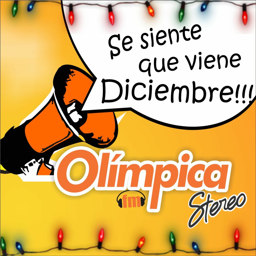 Stream Desde Septiembre Se Siente Que Viene Diciembre by Olímpica ...