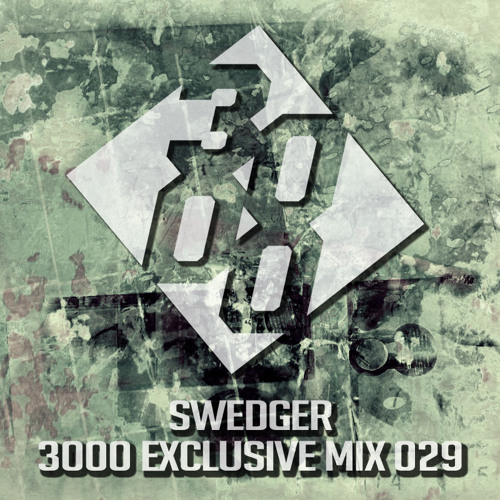 Stream Swedger - 3000 Exclusive Mix 029 [Free Download] by 3000 BASS ...