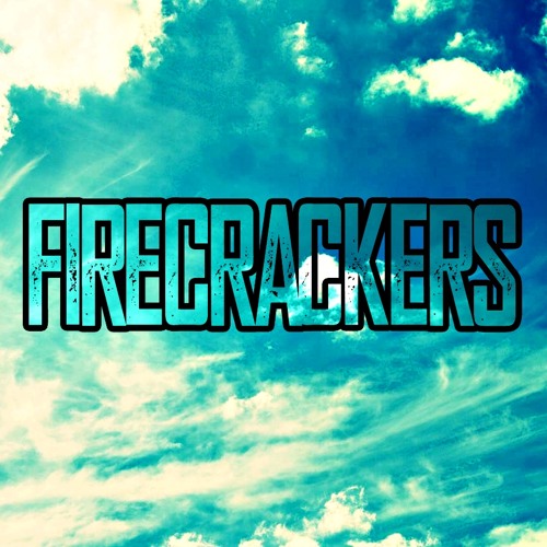Stream FIRECRACKERS - Above The Sky by FIRECRACKERS | Listen online for ...