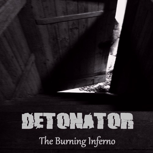 Stream DetonatorSWE | Listen to The Burning Inferno playlist online for ...