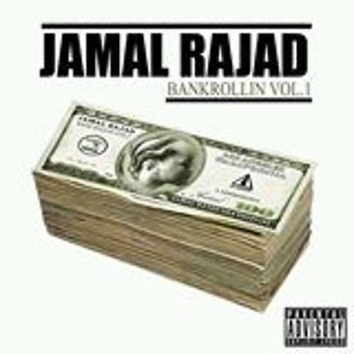 Stream JAMAL RAJAD A.KA PROPAINE | Listen to JAMAL RAJAD Bank Rollin ...