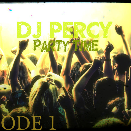 Stream Dj Percy Part Time #1 by DjPercyMusic | Listen online for free ...