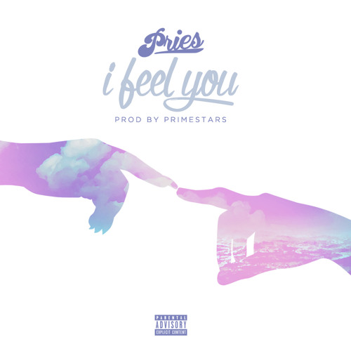 Stream Pries - I Feel You by Pries | Listen online for free on SoundCloud