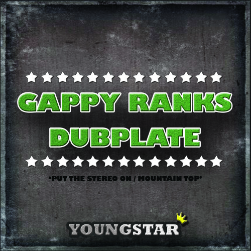 Stream Gappy Ranks & Youngstar Roots Dubplate by Youngstar Roots ...