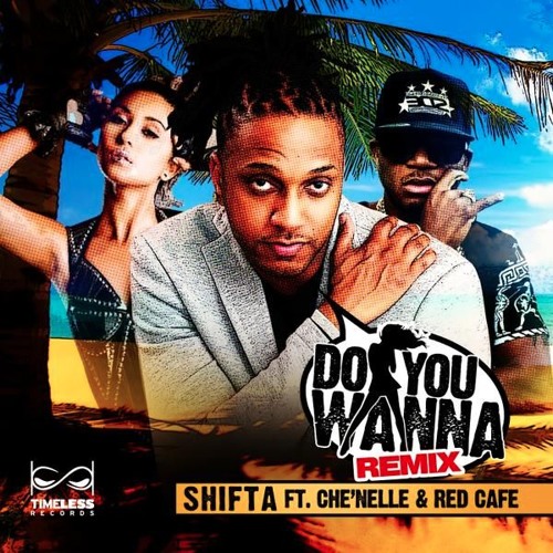 Stream Mystykal Kut presents SHIFTA Feat Che'Nelle & RED CAFE - Do You Wanna (remix) (extended ...