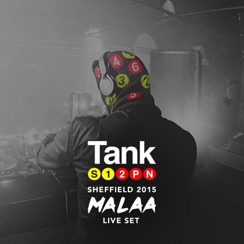 Stream Live Set @ Tank, Sheffield, UK by MALAA | Listen online for free ...