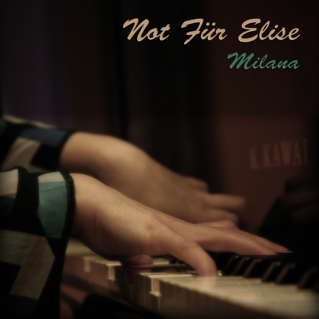 Stream Not Fur Elise (Acoustic+Video) Milana by Milana Zilnik | Listen ...
