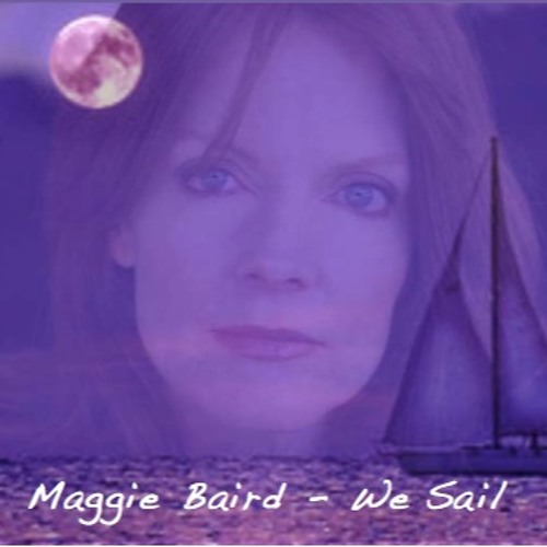 Stream Maggie Baird | Listen to We Sail playlist online for free on ...