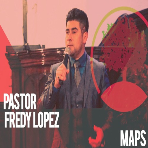 Stream Renovacion:Pastor Fredy Lopez/bilingual by MAPS STL | Listen ...