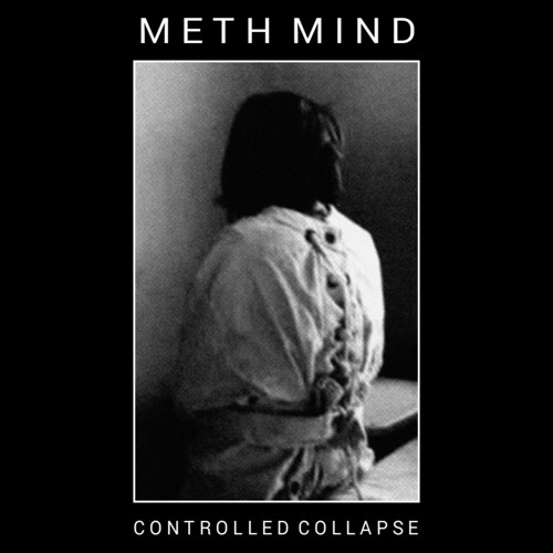 Stream methmind | Listen to Meth Mind - Controlled Collapse playlist ...